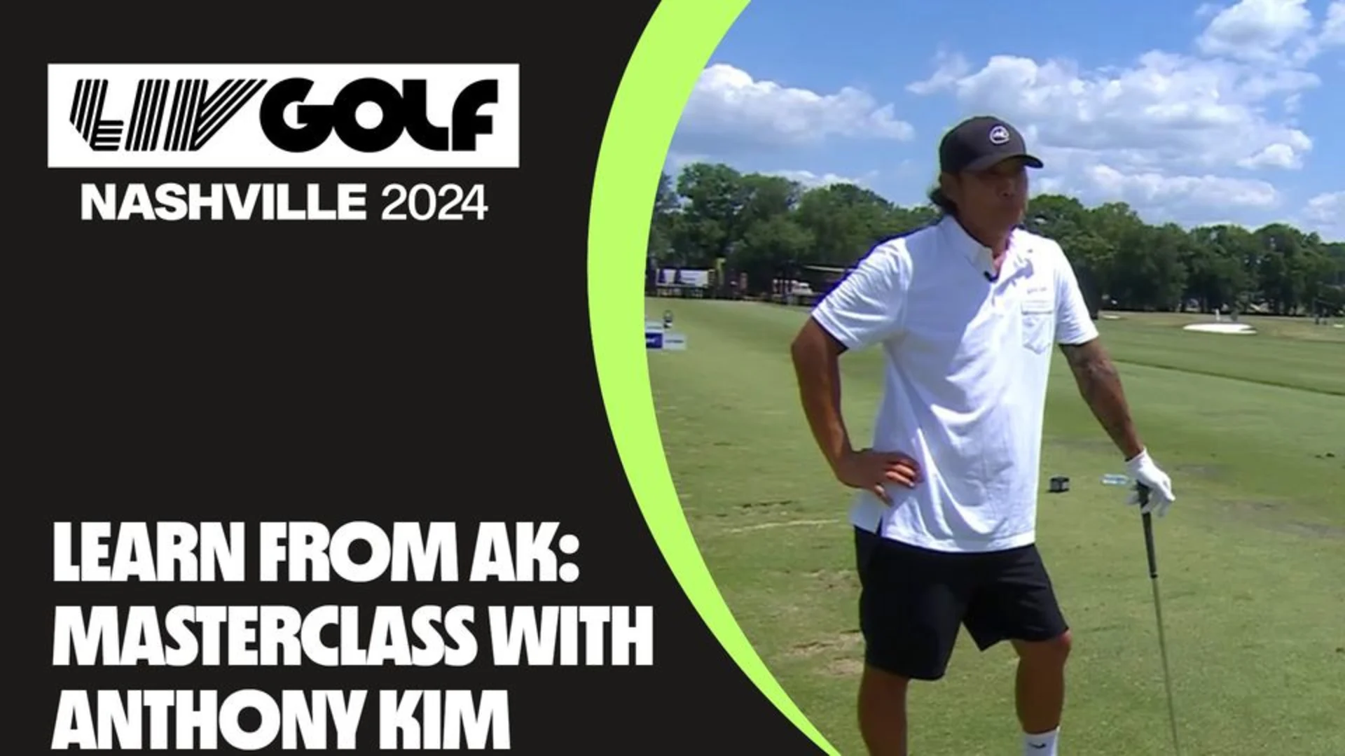 LEARN FROM AK: ANTHONY KIM'S MASTERCLASS IN NASHVILLE