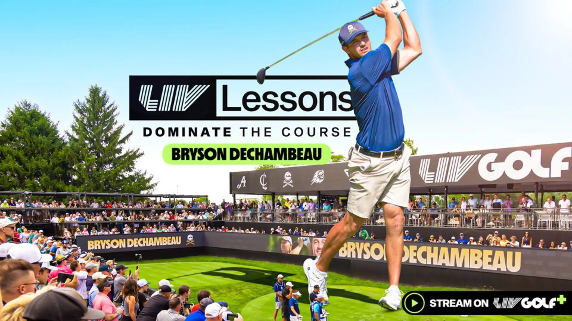 LIV Lessons: Bryson DeChambeau - Ch. 1 | Driving Distance
